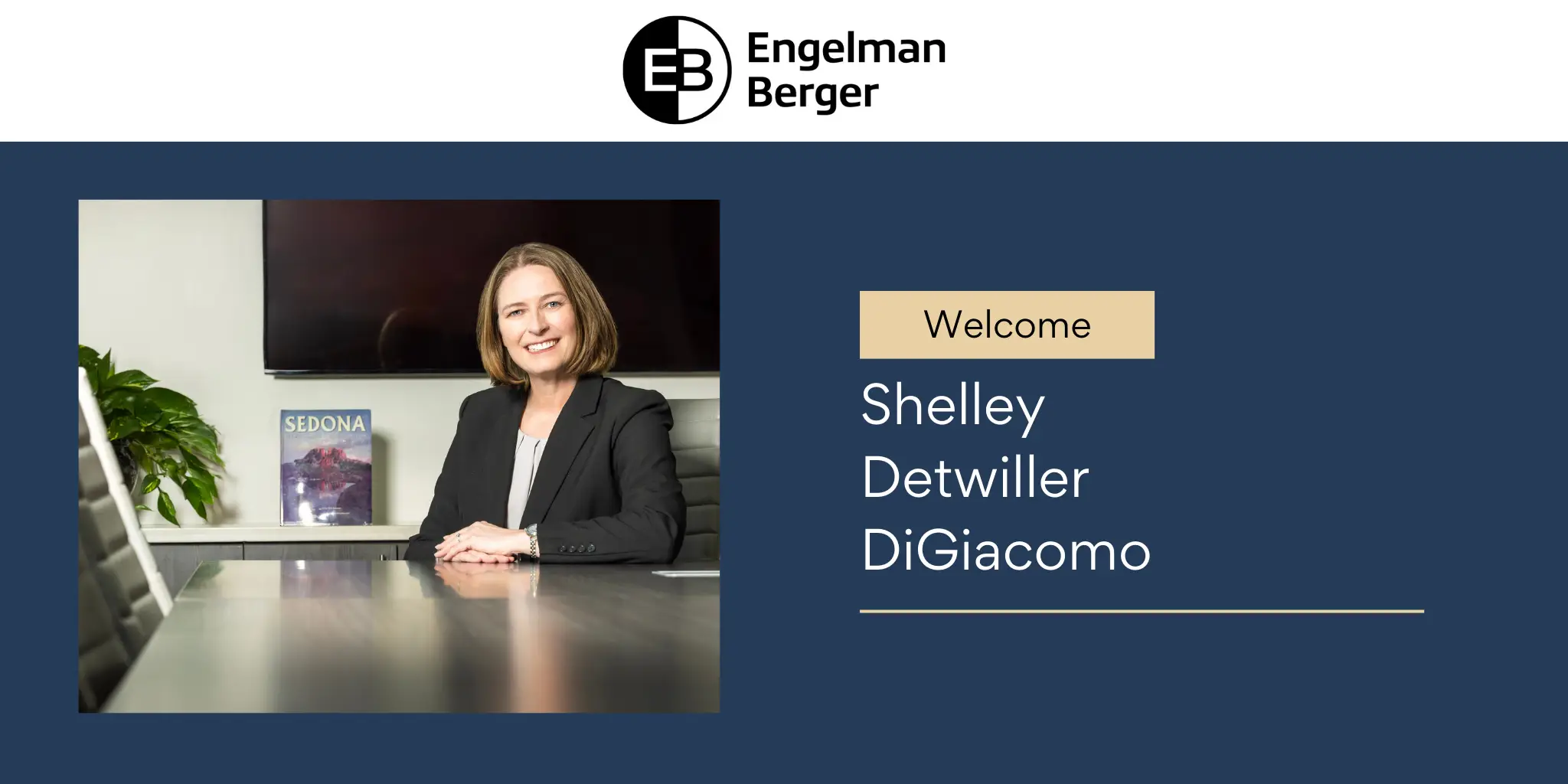Engelman Berger Welcomes Attorney Shelley Detwiller Digiacomo ...